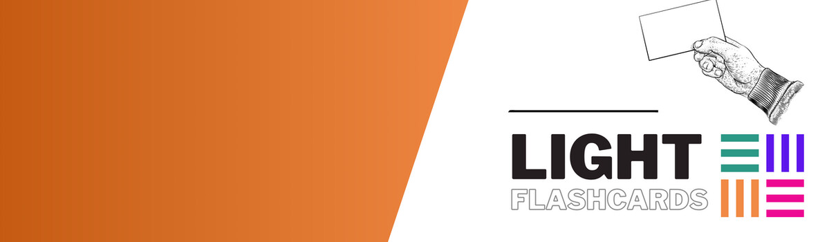 LIGHT Flashcards | LIGHT